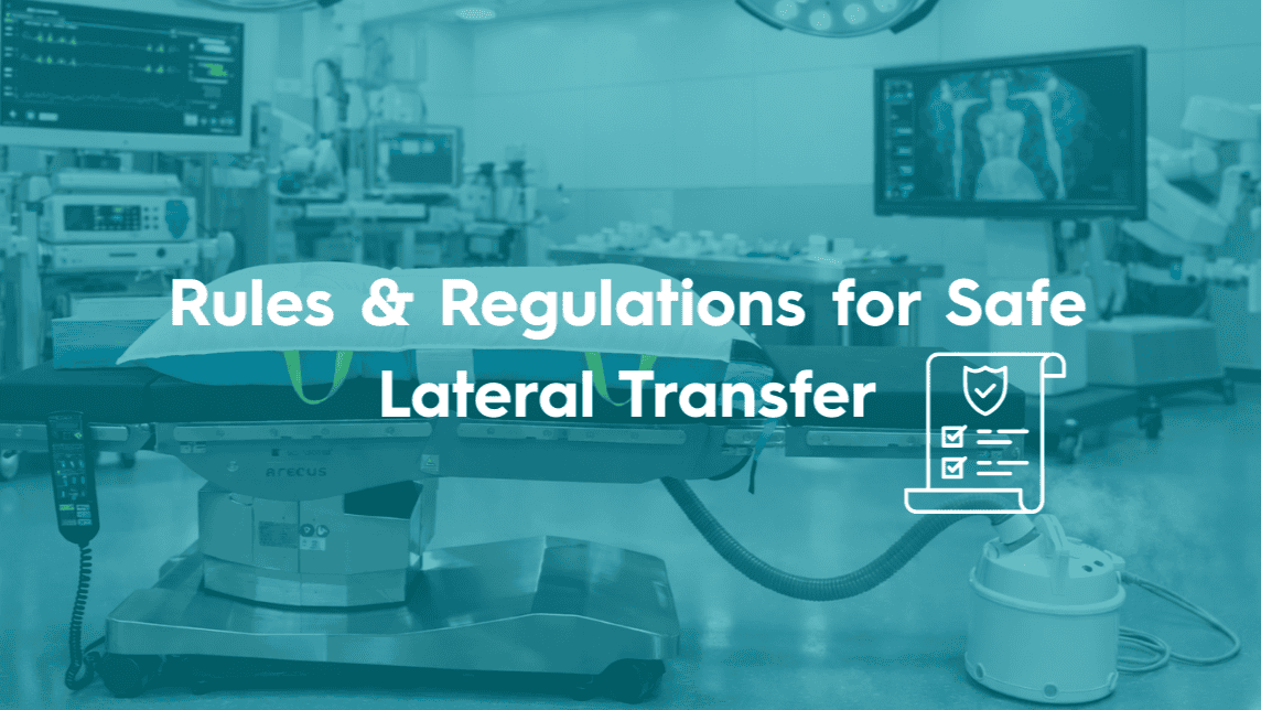 Patient Lift & Patient Transport Rules: Hospital Regulations for Safe ...